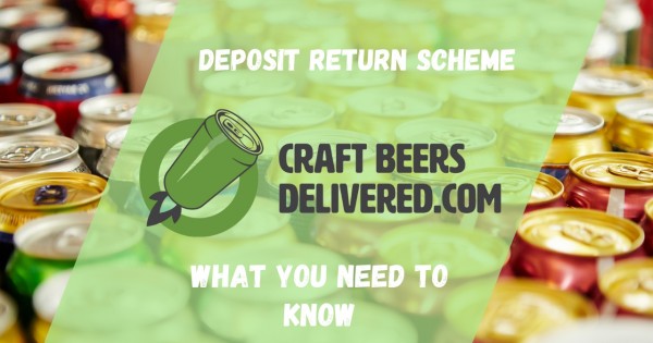 Deposit Return Scheme – What You Need To Know